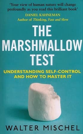 The Marshmallow Test : Mischel, Walter: Amazon.in: Books