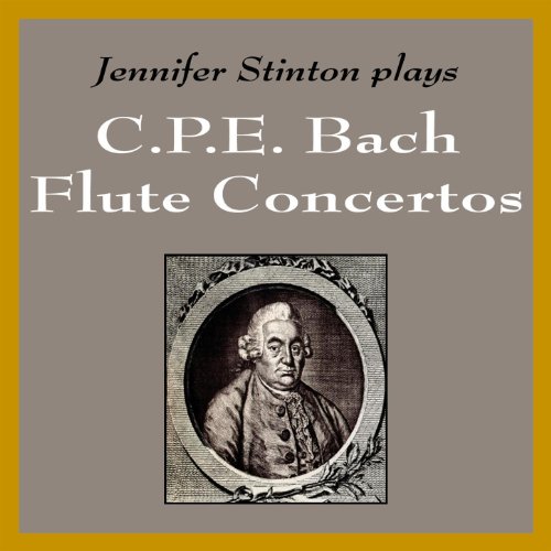 Amazon.com: Jennifer Stinton plays C. P. E. Bach Flute Concertos ...