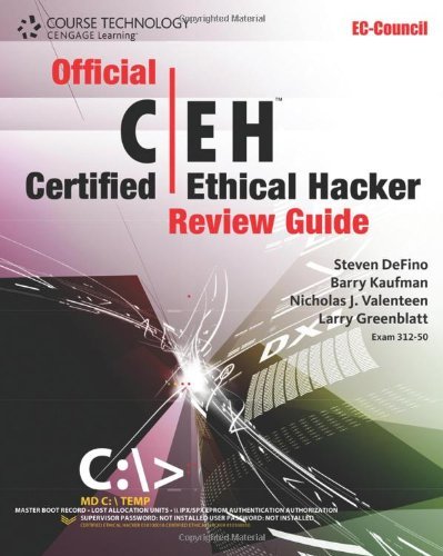 By Steven DeFino - Official Certified Ethical Hacker Review Guide: 1st ...