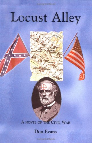 Locust Alley: Evans, Don: 9780967710303: Amazon.com: Books