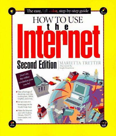 How to Use the Internet: Marietta Tretter: 9781562763480: Amazon.com: Books