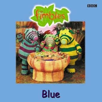 Fimbles: Blue (PB): Amazon.co.uk: BBC: 9780563532248: Books