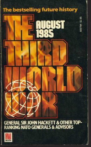 The Third World War: John W. Hackett: 9780176007843: Amazon.com: Books