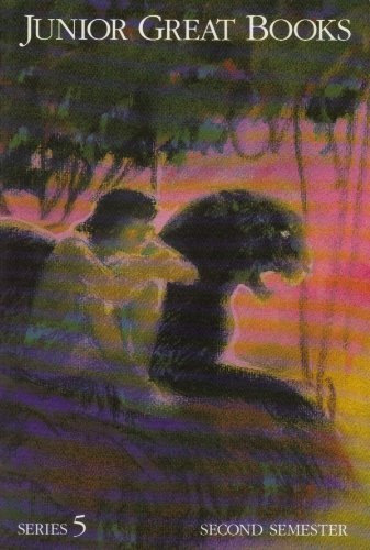 Junior Great Books-Series 5: 2nd Semester Anthology: Great Books ...