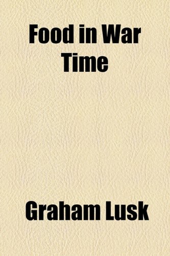Amazon | Food in War Time | Lusk, Graham | Other Diets