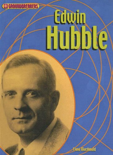 Edwin Hubble: Fiona Macdonald: 9780613844277: Amazon.com: Books