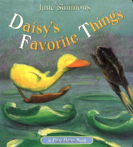 Daisy's Favorite Things (First Daisy Book): Simmons, Jane ...