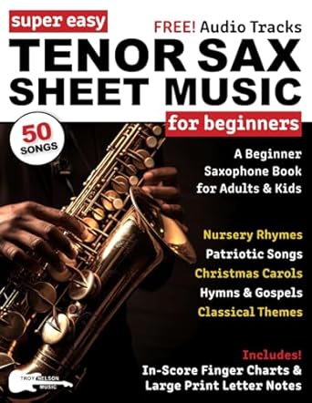 Amazon.com: Super Easy Tenor Sax Sheet Music for Beginners: A Beginner ...