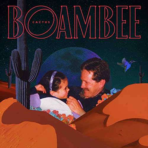 Écouter Cactus par Boambee sur Amazon Music Unlimited
