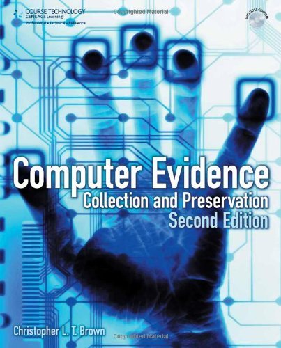 Computer Evidence: Collection and Preservation by Christopher LT Brown ...