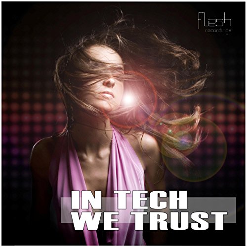 Play In Tech We Trust by VARIOUS ARTISTS on Amazon Music