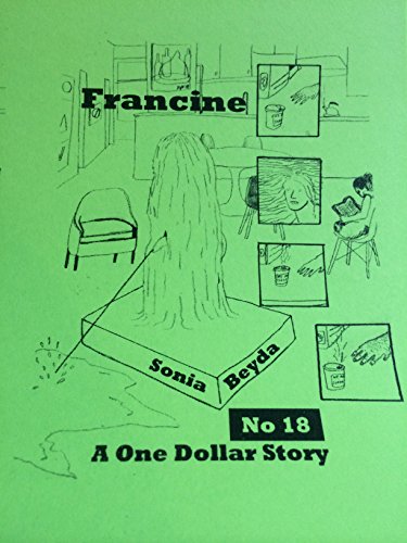 Francine: A One Dollar Story (One Dollar Stories Book 18) eBook : Beyda, Sonia, Chin, Ryan ...
