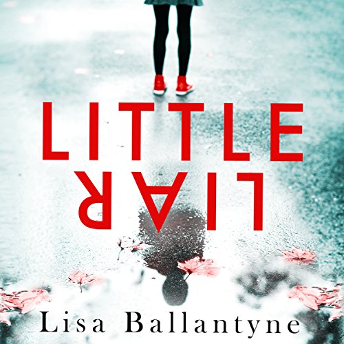 Amazon.com: Little Liar (Audible Audio Edition): Lisa Ballantyne, Peter ...