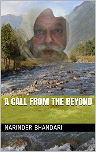 A Call from the Beyond eBook : Bhandari, Narinder: Amazon.in: Books