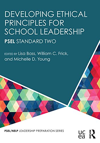 Amazon.com: Developing Ethical Principles for School Leadership: PSEL ...