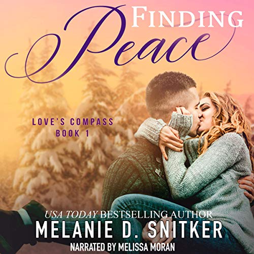 Finding Peace: Love's Compass, Book 1 (Audio Download): Melanie D ...