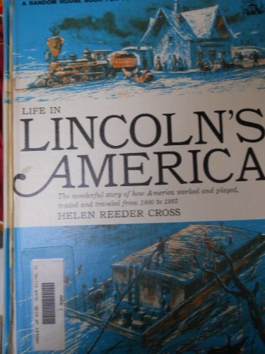 Life in Lincoln's America: Helen Reeder Cross: Amazon.com: Books