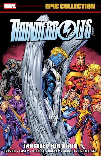 Thunderbolts Epic Collection: Targeted For Death - Want It All