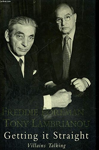 Getting It Straight: Villains Talking: Tony; Foreman Lambrianou ...