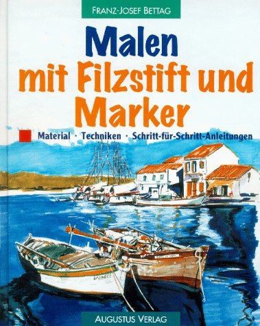 Malen mit Filzstift und Marker. Material - Techniken - Schritt-für ...