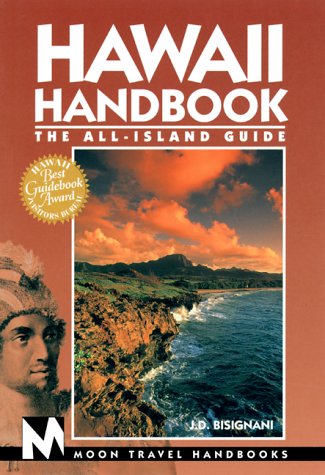 Hawaii Handbook: The All-Island Guide (Hawaii Handbook, 5th ed): J. D ...