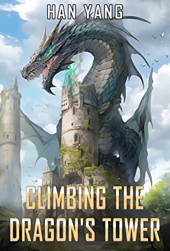 Amazon.com: Climbing the Dragon’s Tower: The Box Set Omnibus: LitRPG ...