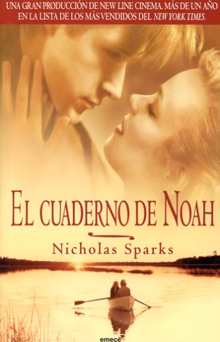 Cuaderno De Noah/ the Notebook : Sparks, Nicholas: Amazon.com.mx: Libros