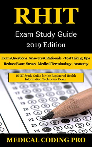 Amazon.com: RHIT Exam Study Guide - 2019 Edition: 150 RHIT Exam ...