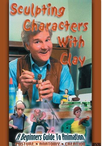 The Beginners Guide To Animation: Sculpting Characters With Clay ...