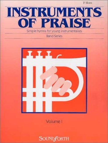Instruments of Praise: Volume 1: Various: 9781579244842: Amazon.com: Books