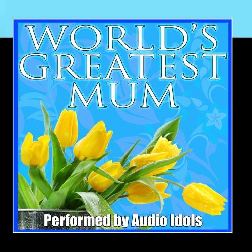 Amazon.com: World's Greatest Mum: CDs & Vinyl
