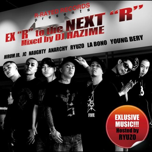 DJ HAZIME, Ryuzo, Young Bery, Naughty, Anarchy, La Bono, La Bono feat.Kalassy Nikoff, Hirom JR ...