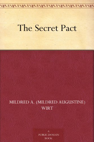 Amazon.com: The Secret Pact eBook : Wirt, Mildred A. (Mildred Augustine ...