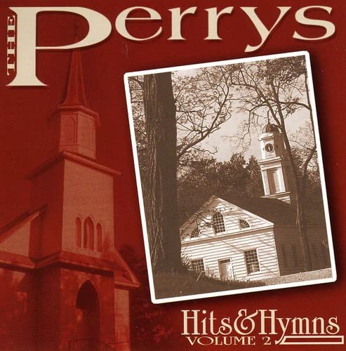 Hits and Hymns, Vol. 2: The Perrys, Kelly Back, Craig Nelson, Jerry ...