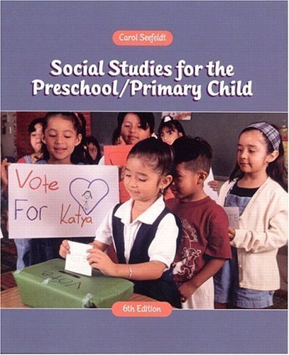 Social Studies for the Preschool/Primary Child (6th Edition): Seefeldt ...