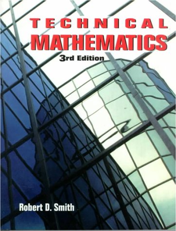 Technical Mathematics: Smith, Robert D.: 9780827368071: Amazon.com: Books