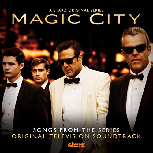 Play Magic City (Original Television Soundtrack) by VARIOUS ARTISTS on ...