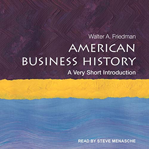 American Business History: A Very Short Introduction (Audio Download ...