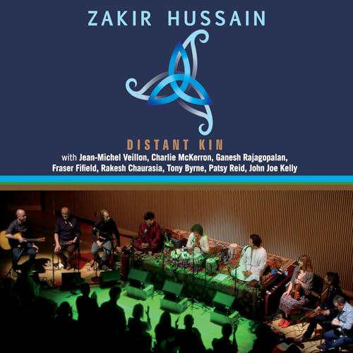 Distant Kin (Live) de Zakir Hussain feat. Jean-Michel Veillon, Charlie ...
