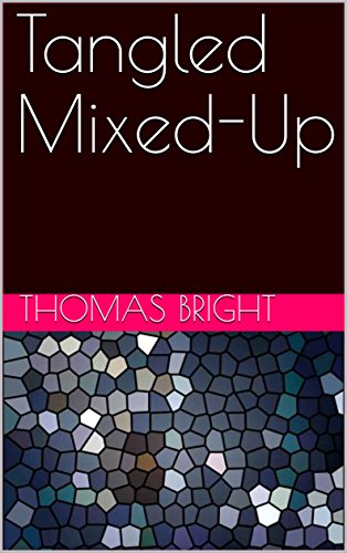 Amazon.com: Tangled Mixed-Up (French Edition) eBook : Bright, Thomas ...