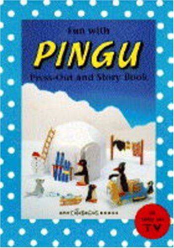 Fun with Pingu - Press out Book(Pb): Amazon.co.uk: BBC: 9780563403623 ...