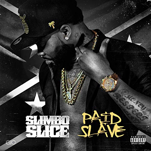 Amazon.com: Paid Slave [Explicit] : Slimbo Slice: Digital Music