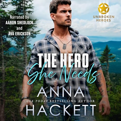 Amazon.com: The Hero She Needs: Unbroken Heroes, Book 1 (Audible Audio ...