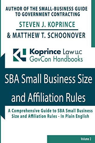 SBA Small Business Size and Affiliation Rules: A Comprehensive Guide to ...