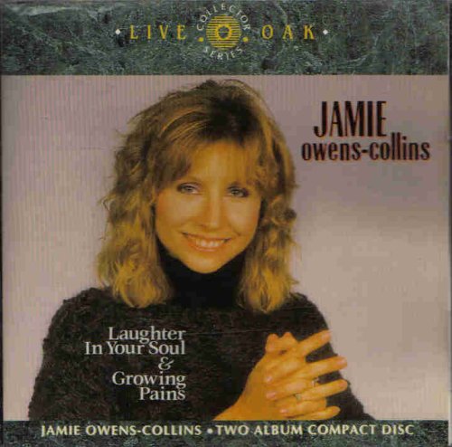 Jamie Owens Collins - Laughter in Your Soul and Growing Pains Double ...