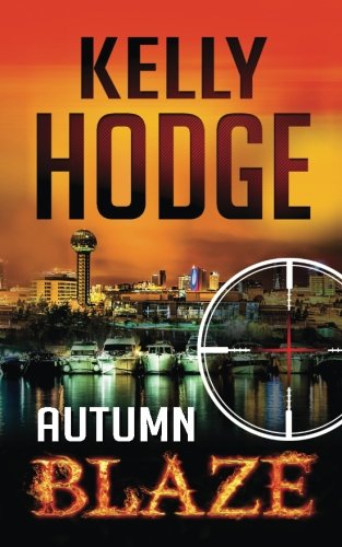 Autumn Blaze: Billy Beckett Book #1 (Billy Beckett Series): Hodge ...