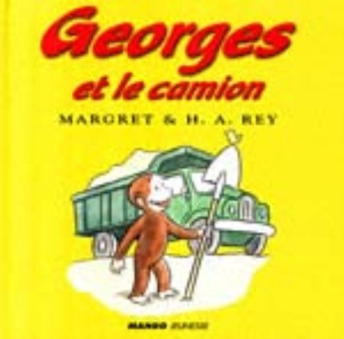Amazon.com: Georges Et Le Camion / Curious George and the Dump Truck ...