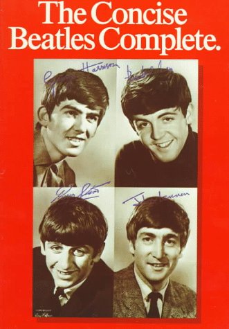 The Concise Beatles Complete: The Beatles: 9780793570485: Amazon.com: Books