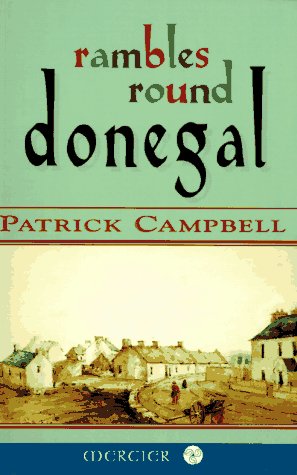 Rambles Round Donegal: Campbell, Patrick: 9781856350129: Amazon.com: Books