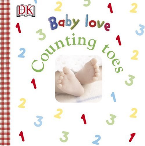 Amazon.com: Counting Toes (Baby Love): 9780756605483: DK: Books
